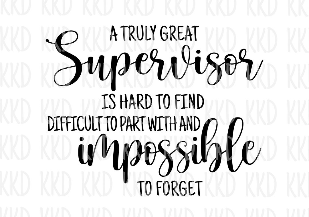 A Great Supervisor SVG, Supervisor Quote, Supervisor Sign, Retirement ...