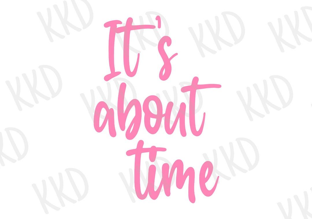 It's About Time SVG, Wedding SVG Halloween Topper, Engagement Cake ...