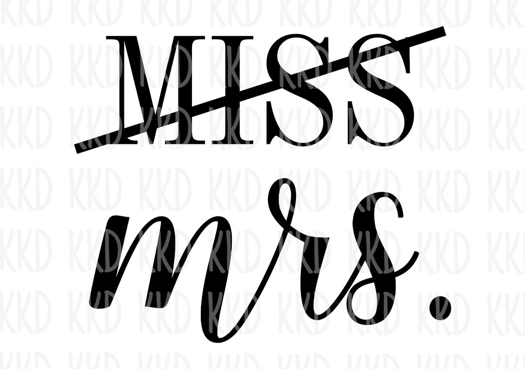 Miss to Mrs SVG, Wedding SVG, Engagement SVG, Engagement Sign, Cricut ...