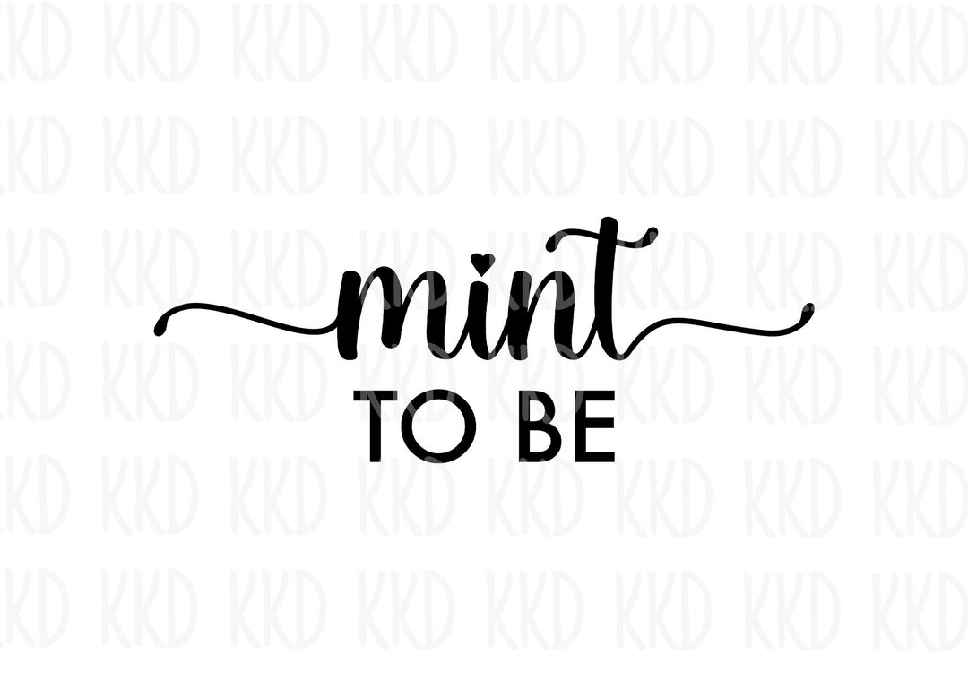 Mint to Be SVG, Favours SVG, Favours Sign, Bridal Shower SVG, Baby ...