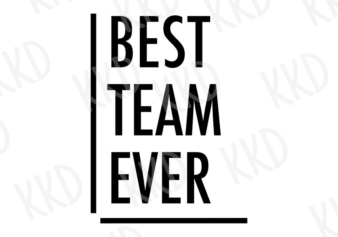 Best Team Ever SVG, Teammate SVG, Team Png, Sports SVG, Cricut Cameo ...