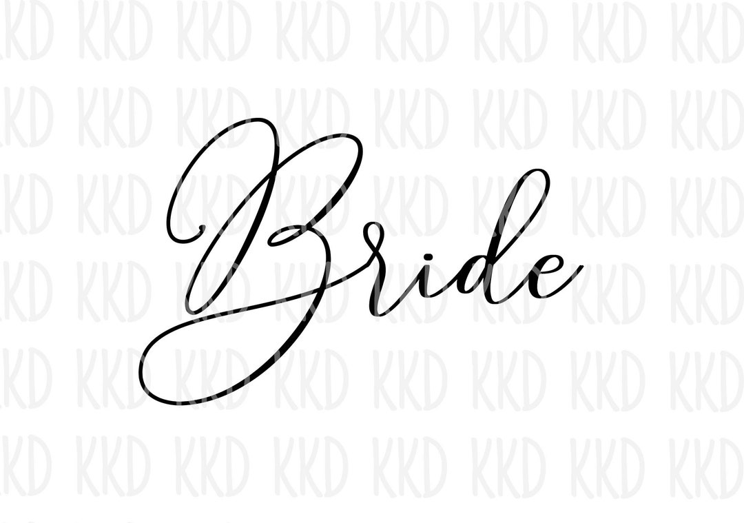 Bride SVG, Wedding Bachelorette Cut File (digital Download) - Etsy
