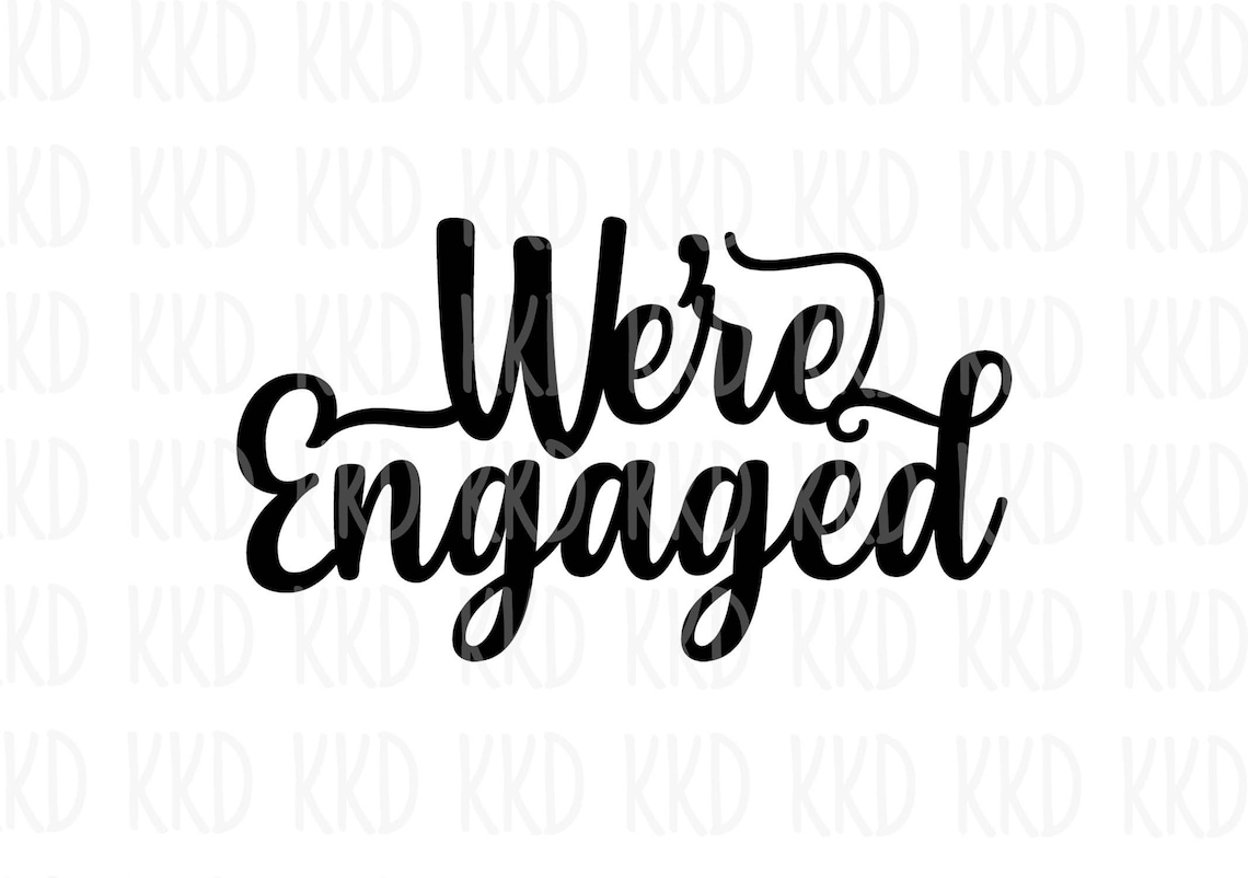 We're Engaged SVG Engagement SVG Engagement Sign - Etsy