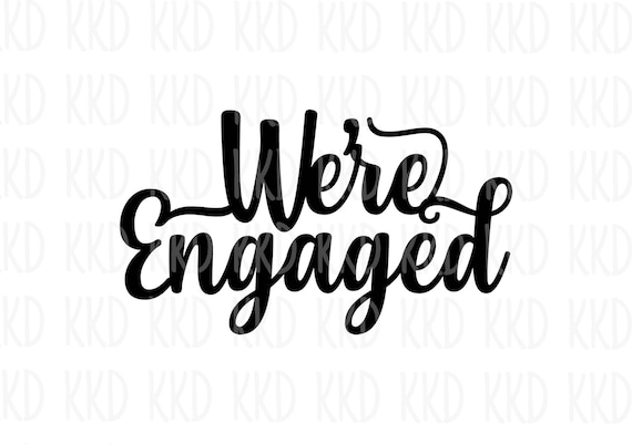 We're Engaged SVG Engagement SVG Engagement Sign | Etsy