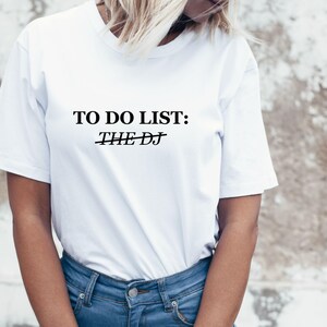 Funny to Do List SVG the DJ Quote Design: Cricut Silhouette Cut File ...