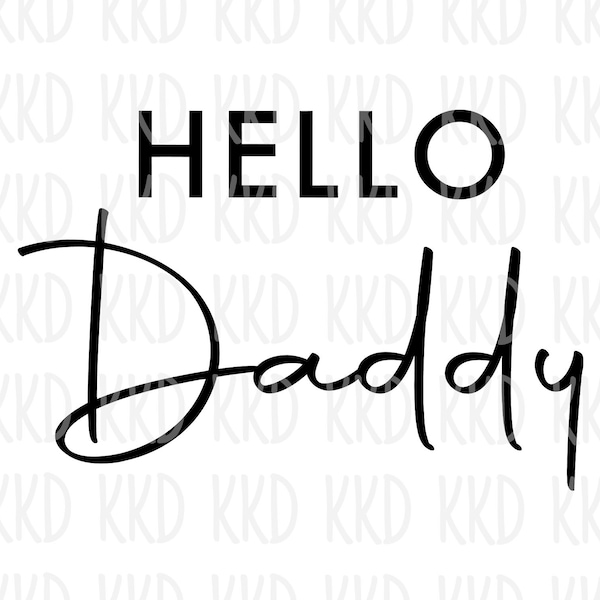 Hello Daddy - Etsy