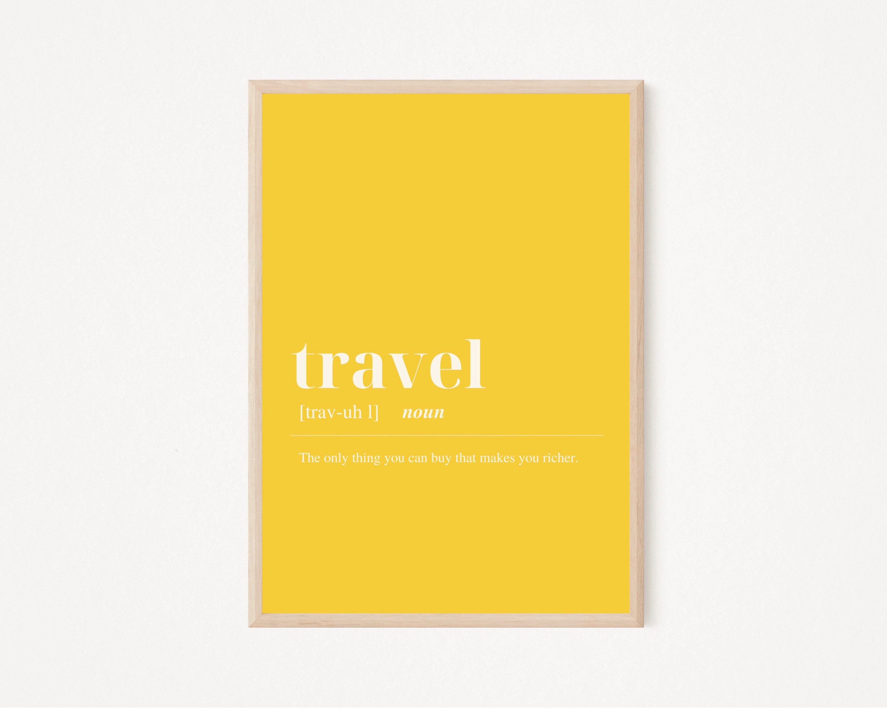 Yellow Travel Definition Print Printable Wall Art, Gift Idea ...