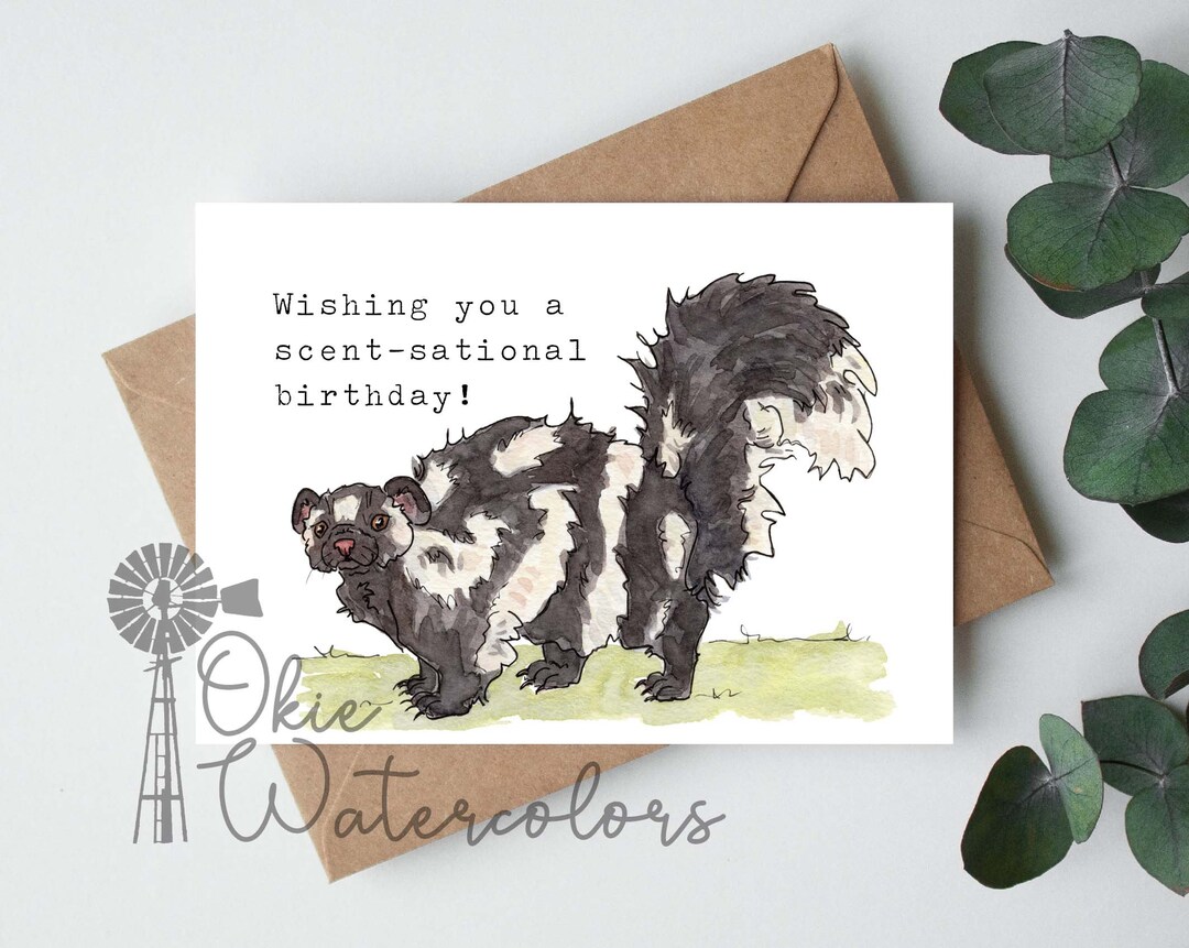 Spotted Skunk "wishing You a Scent-sational Birthday!" Greeting Card, 5 ...