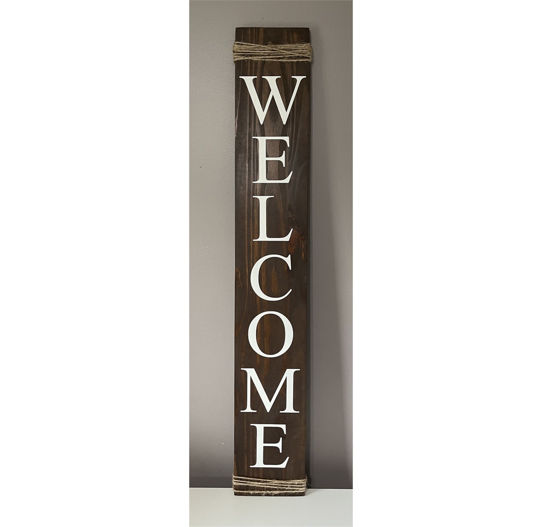 Welcome Vertical Sign Vertical Welcome Sign Wood Sign - Etsy