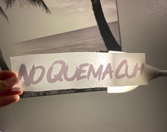 No Quema Cuh Svg - Etsy