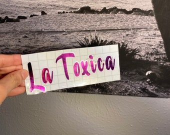 La Toxica Decal Toxica Sticker Truck Decal Car Decal Hard - Etsy