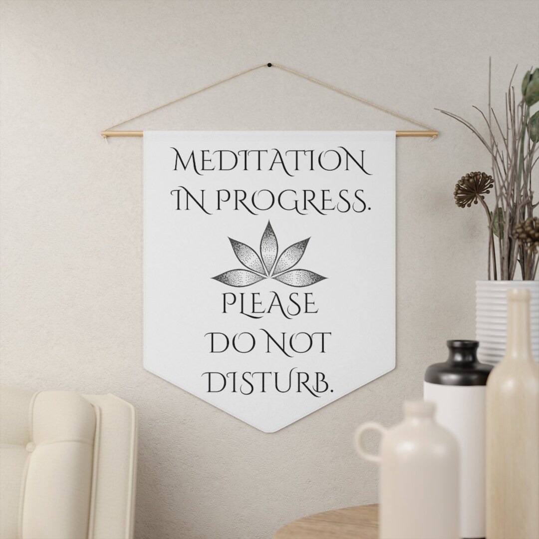 Meditation Do Not Disturb Pennant, Meditating Sign, Do Not Disturb Sign ...