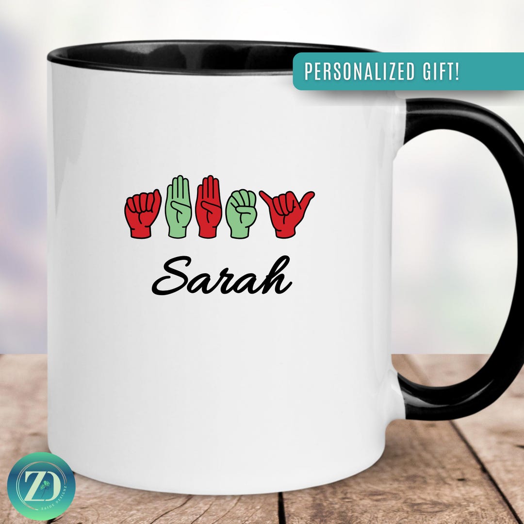 ASL Name Coffee Cup, Personalized ASL Cup, Sign Language Mug, Custom ...