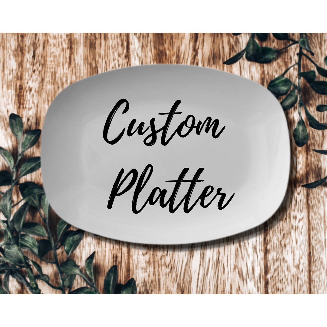 Custom Platter, Custom Serving Plate, Personalized Platter, Name ...