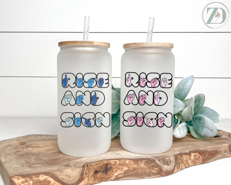 Rise and Sign ASL Glass Cup, Sign Language Glass Can Gift, ASL Gift ...