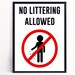 No Litter, No Littering Sign, No Littering Allowed, No Trash Sign ...