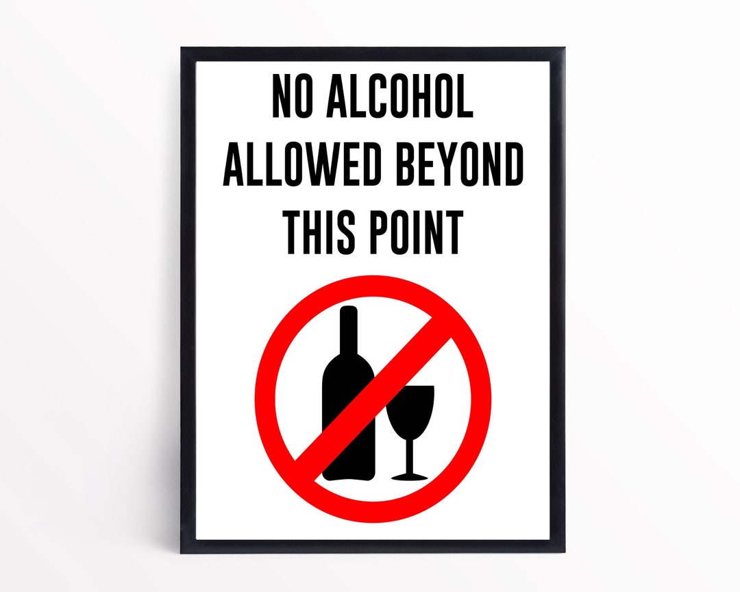 No Alcohol Allowed