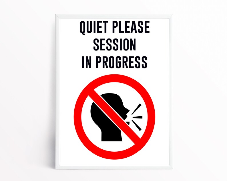 Quiet Please Sign, Do Not Disturb Sign, Silence Sign, Session in ...
