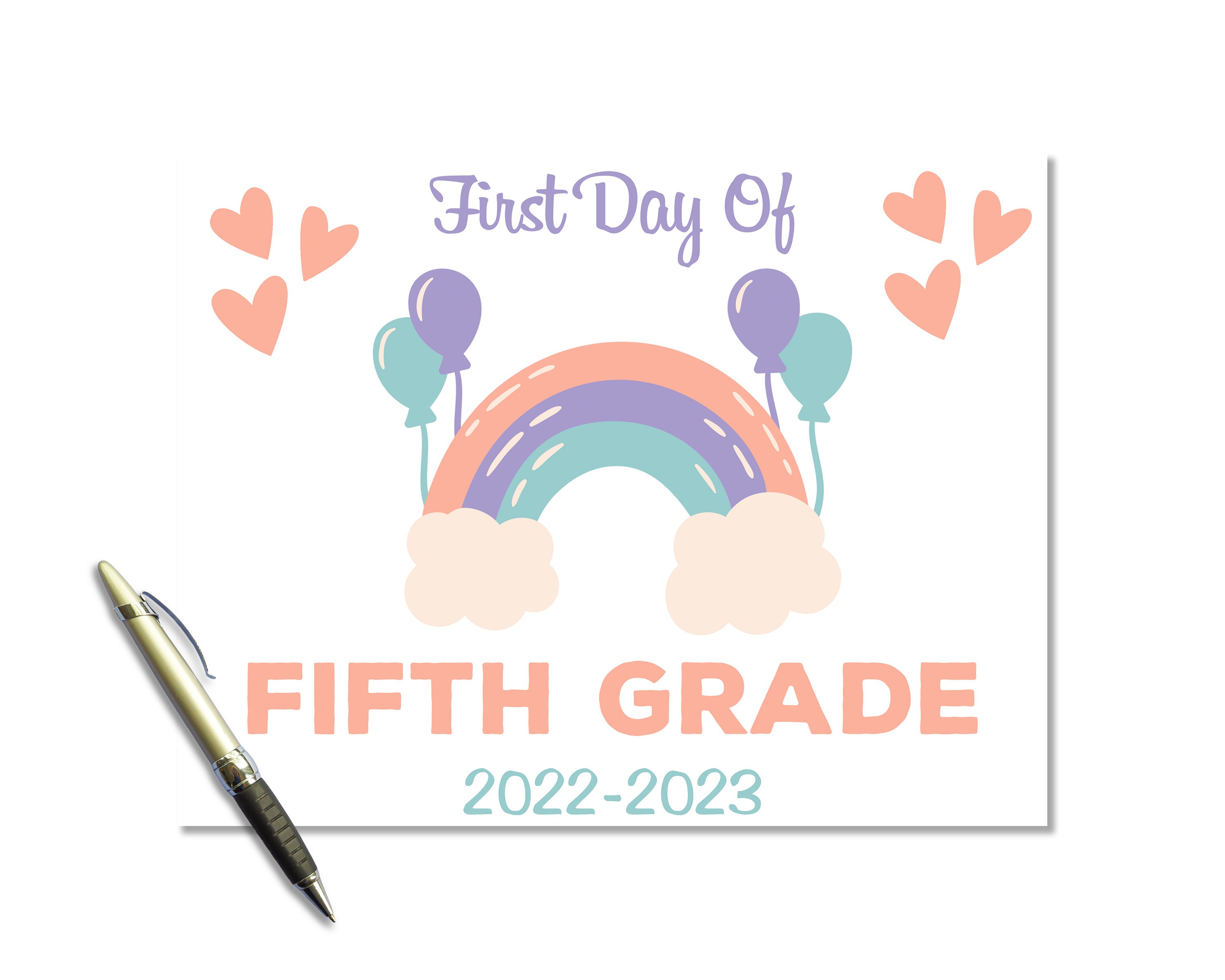 First Day of Fifth Grade Sign, First Day of School Sign Printable ...