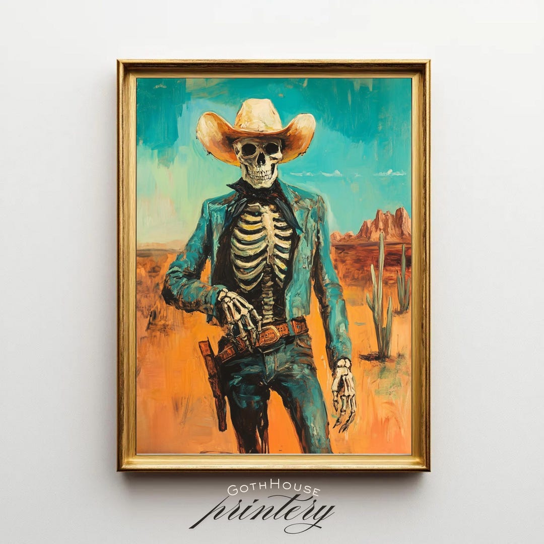 PRINTABLE Skeleton Cowboy Art – Gothic Western Wall Decor, Desert ...