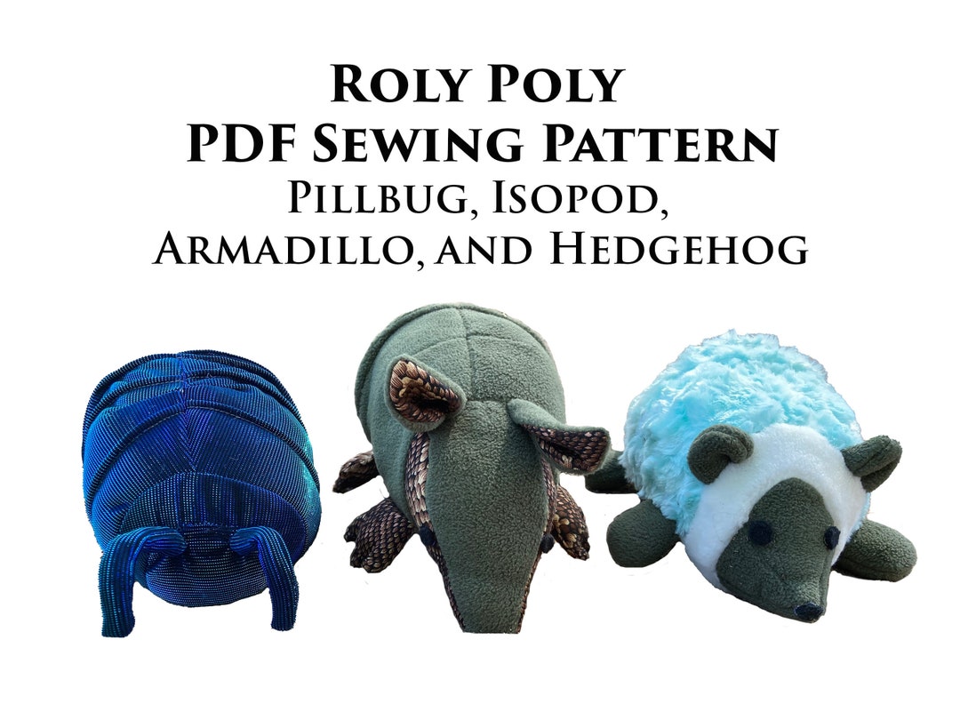 Roly Poly PDF Sewing Pattern/ Pillbug/ Isopod/ Hedgehog/ Armadillo - Etsy