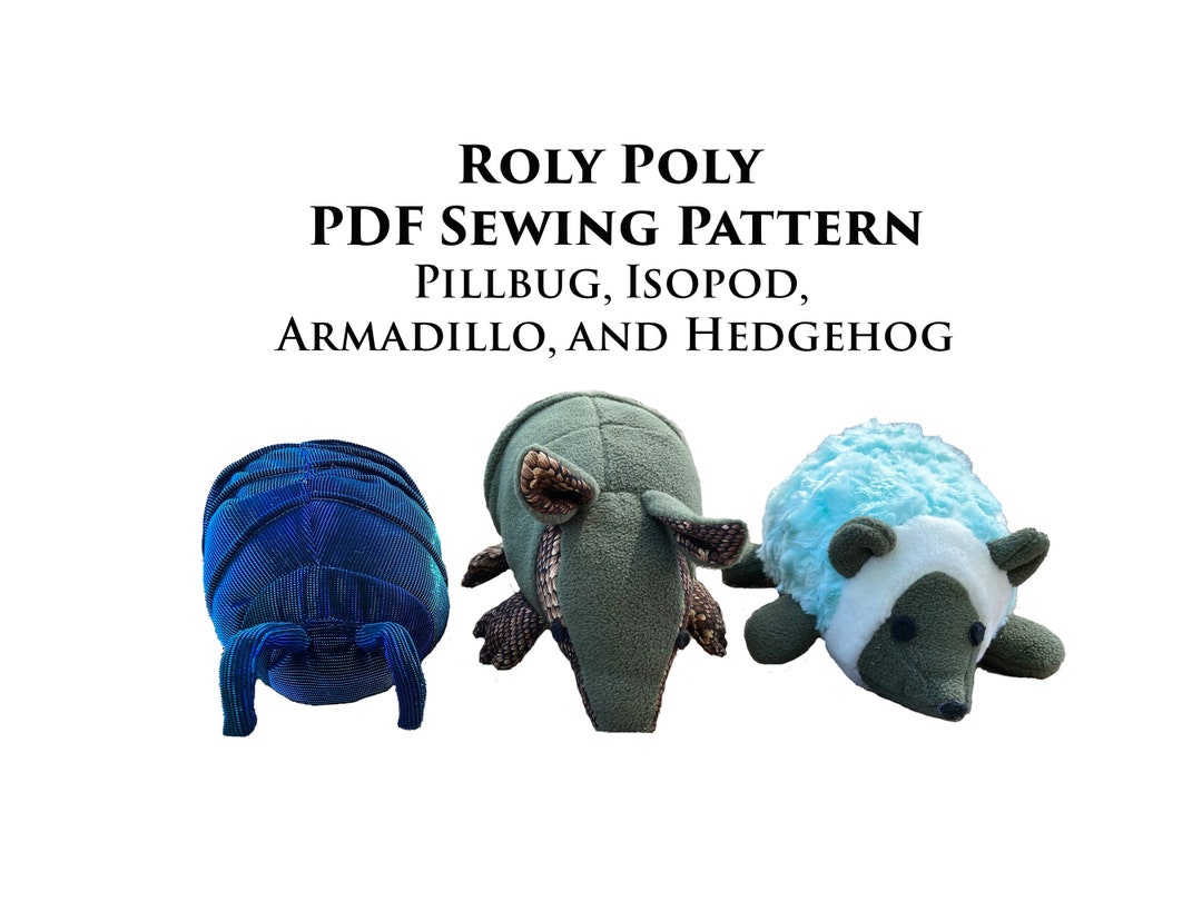 Roly Poly PDF Sewing Pattern/ Pillbug/ Isopod/ Hedgehog/ Armadillo - Etsy