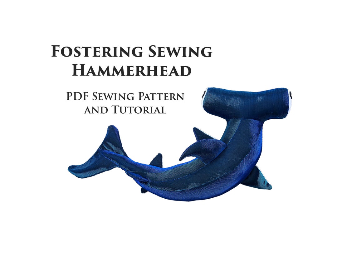 Hammerhead Shark PDF Sewing Pattern Fostering Sewing Patterns - Etsy