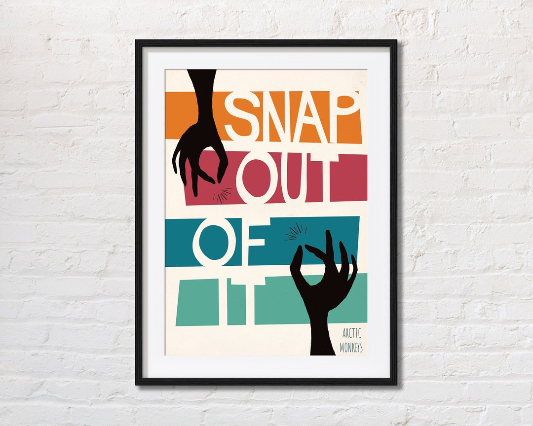 Snap Out of It | Song Lyrics Print | Music Poster | Britpop | Indie ...