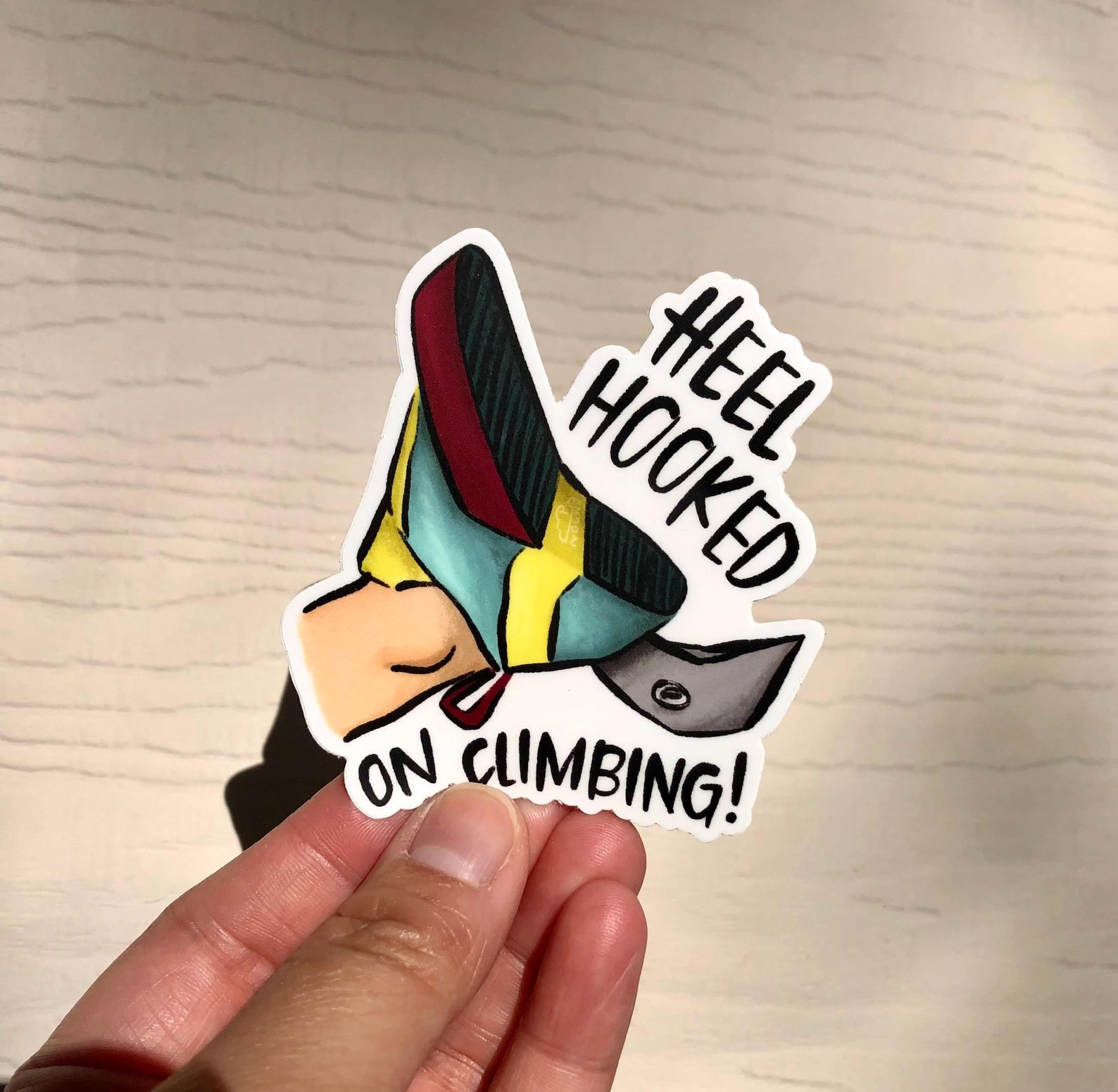 Heel Hooked on Climbing - Vinyl Sticker, Laptop Sticker, Water Bottle ...