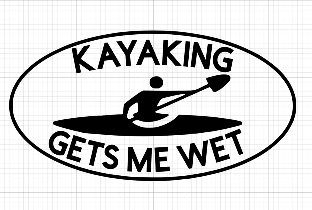 Kayaking Gets Me Wet Vinyl Decal / Sticker - Etsy