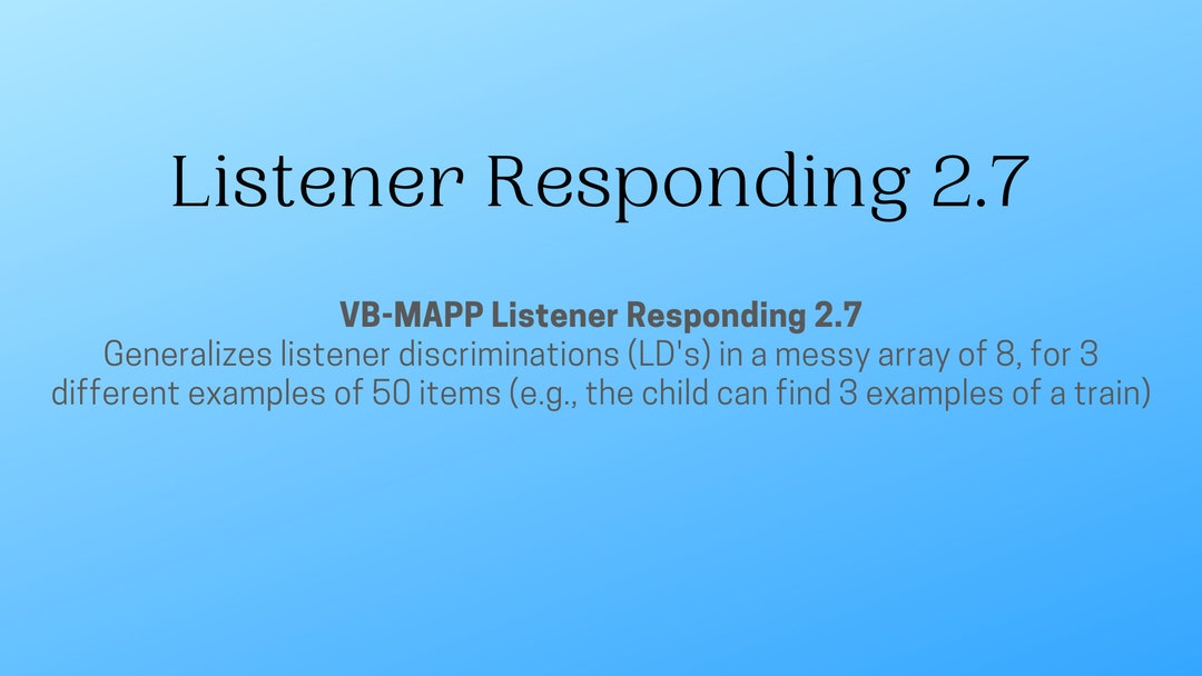 ABA Materials VB-MAPP Listener Responding 2.7 (level Two) Behavior ...