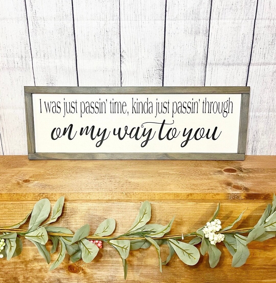 On My Way to You, Country Lyric Sign, Country Music Sign, Music Wall ...