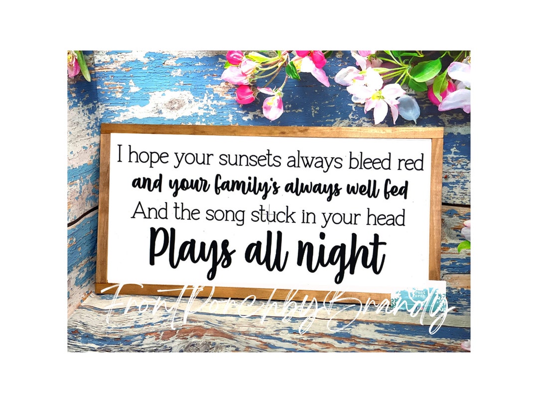 Late July, Lyric Sign, Country Song Sign, Music Lyrics, Above Couch ...