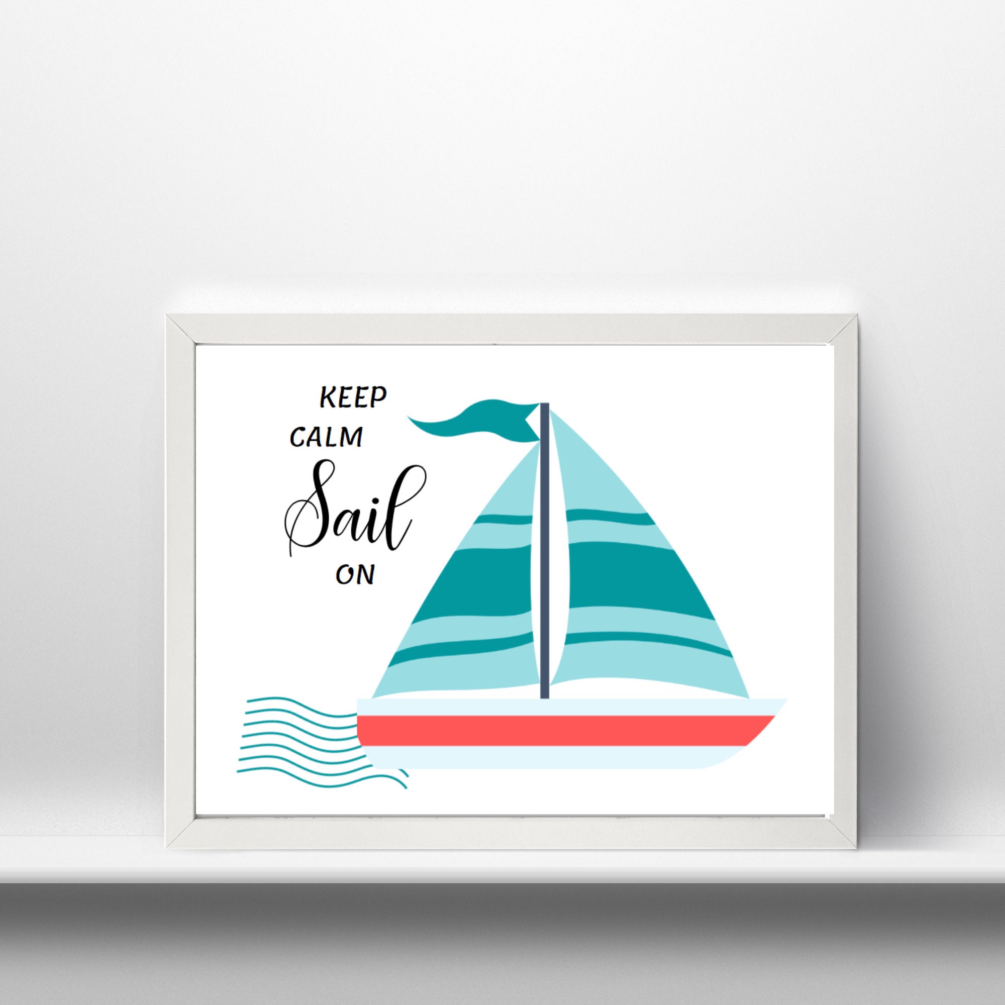 Keep Calm Sail on Wall Art Poster Nautical Minimalist Office Nursery ...