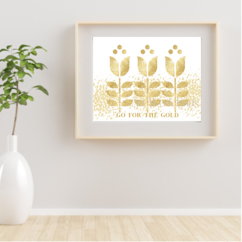 Go for the Gold Wall Decor Printable Quote Luxe Design Modern Home ...