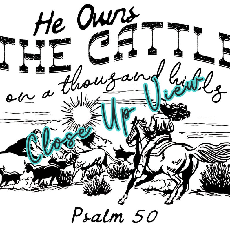 He Owns the Cattle PNG bible Verse Design Retro Western PNG Wild Horses ...