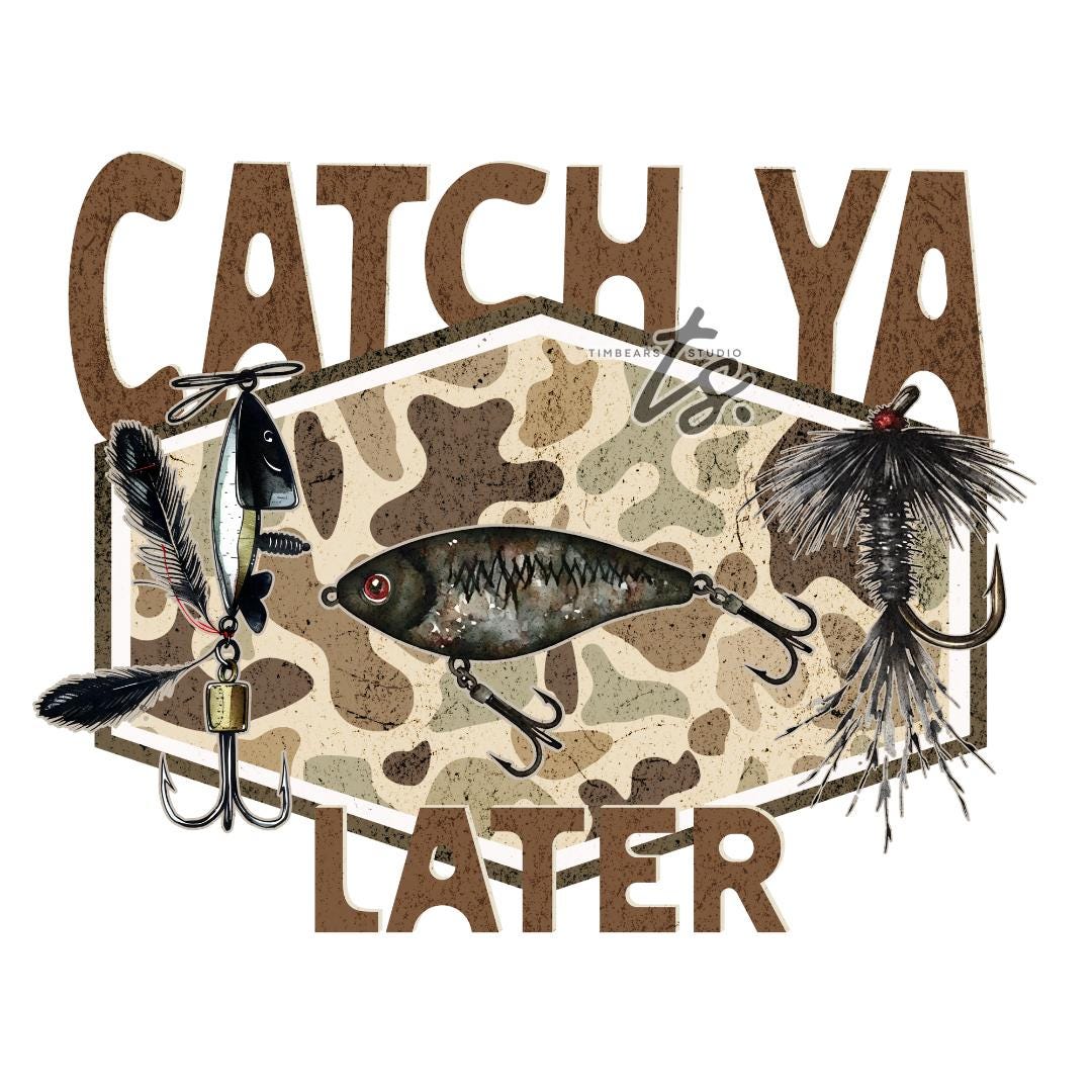 Catch Ya Later Png, Camo Fish Label PNG, Bass Png, Angler Png, Fish ...