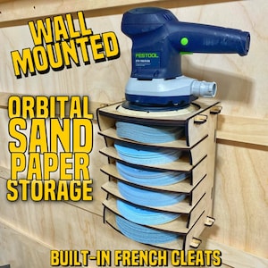Orbital Sander Sandpaper Storage With French Cleats Built in - Digital ...