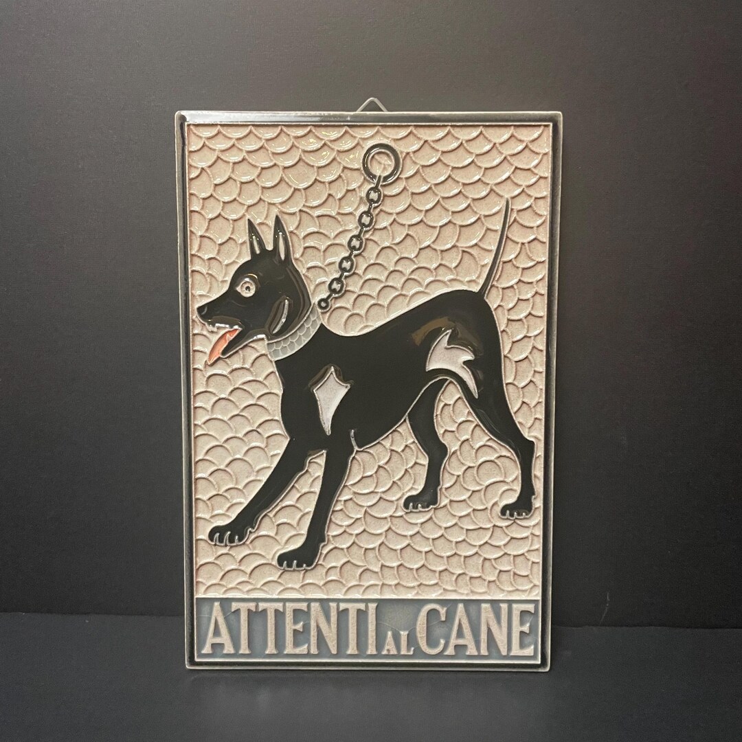 Vintage Attenti Al Cane Italian Tile Beware of Dog Sign in Italian Art ...