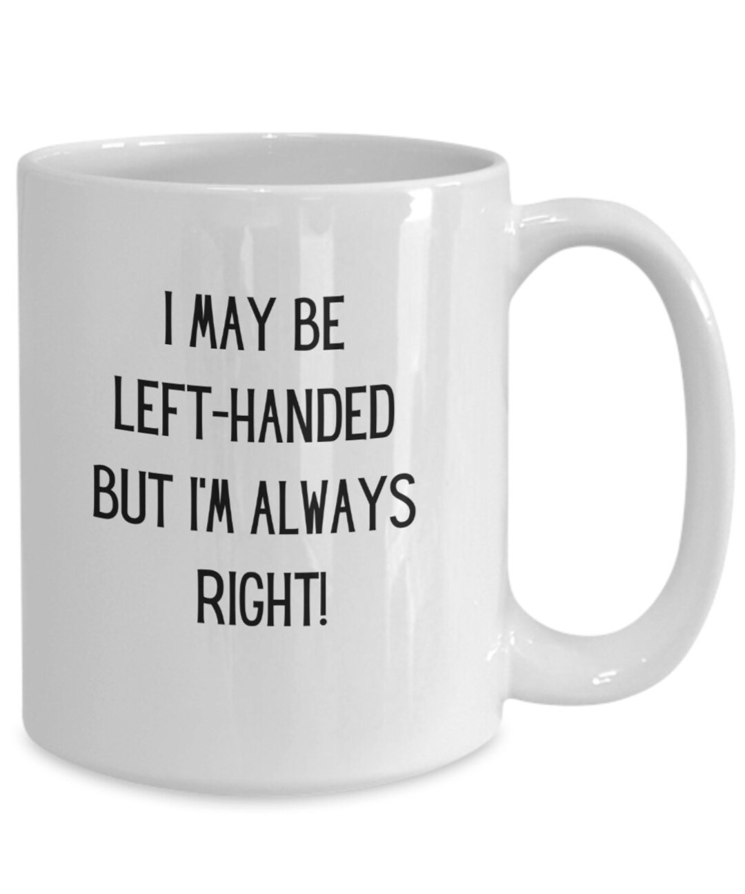Left-handed Coffee Mug, Left-hander Funny Coffee Cup, for Left Handed ...