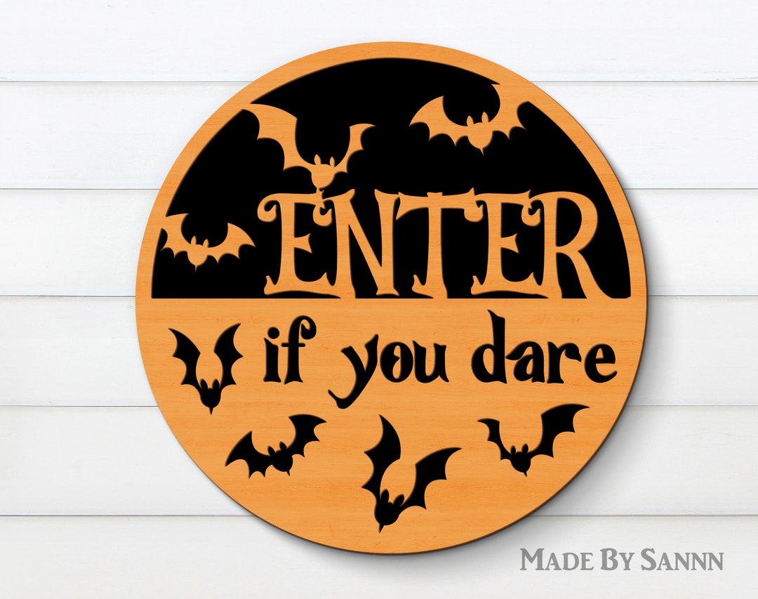 Enter If You Dare Svg, Spooky Welcome Svg, Halloween Door Sign Svg ...