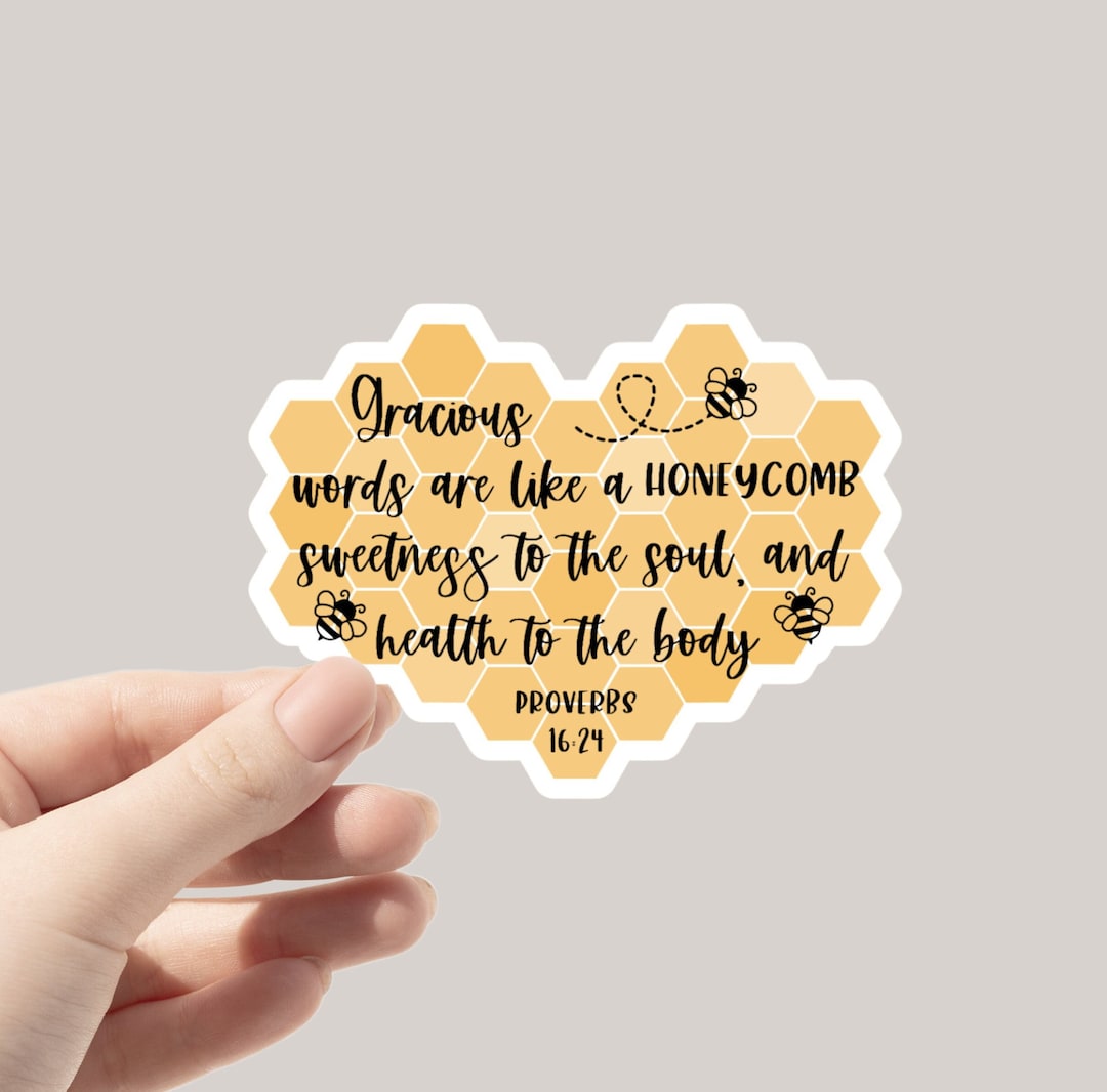 Gracious Words Are Like a Honeycomb | Water Bottle, Tumbler, Laptop ...