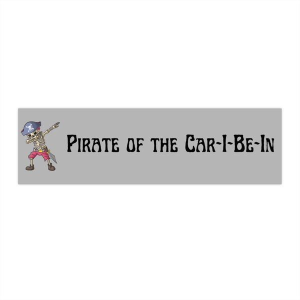 Pirate of the Car I Be in Bumper Sticker - Etsy Canada