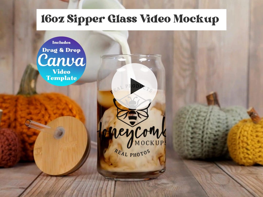 16oz Sipper Glass Video Mockup, 16oz Glass Can Canva Mockup, Printify ...
