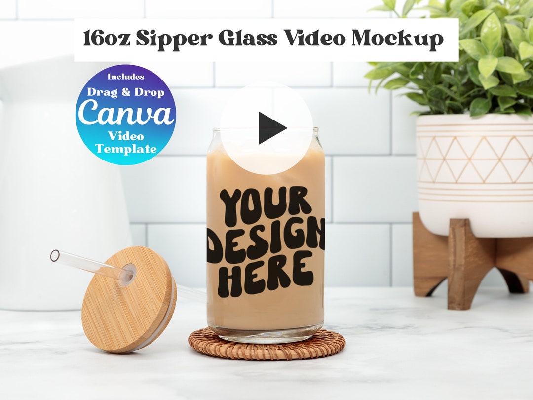 16oz Sipper Glass Video Mockup, 16oz Glass Can Canva Mockup, Printify ...
