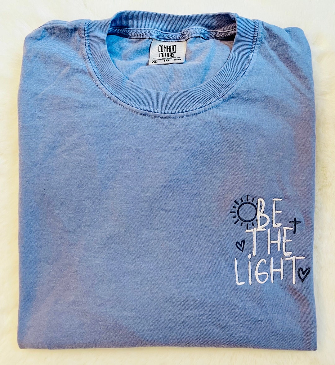 Embroidered Be the Light Tee Shirt, Embroidered Faith Shirt, Trendy ...