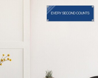 EVERY SECOND COUNTS 12 X 4 Engraved Sign as Featured in the Bear - Etsy