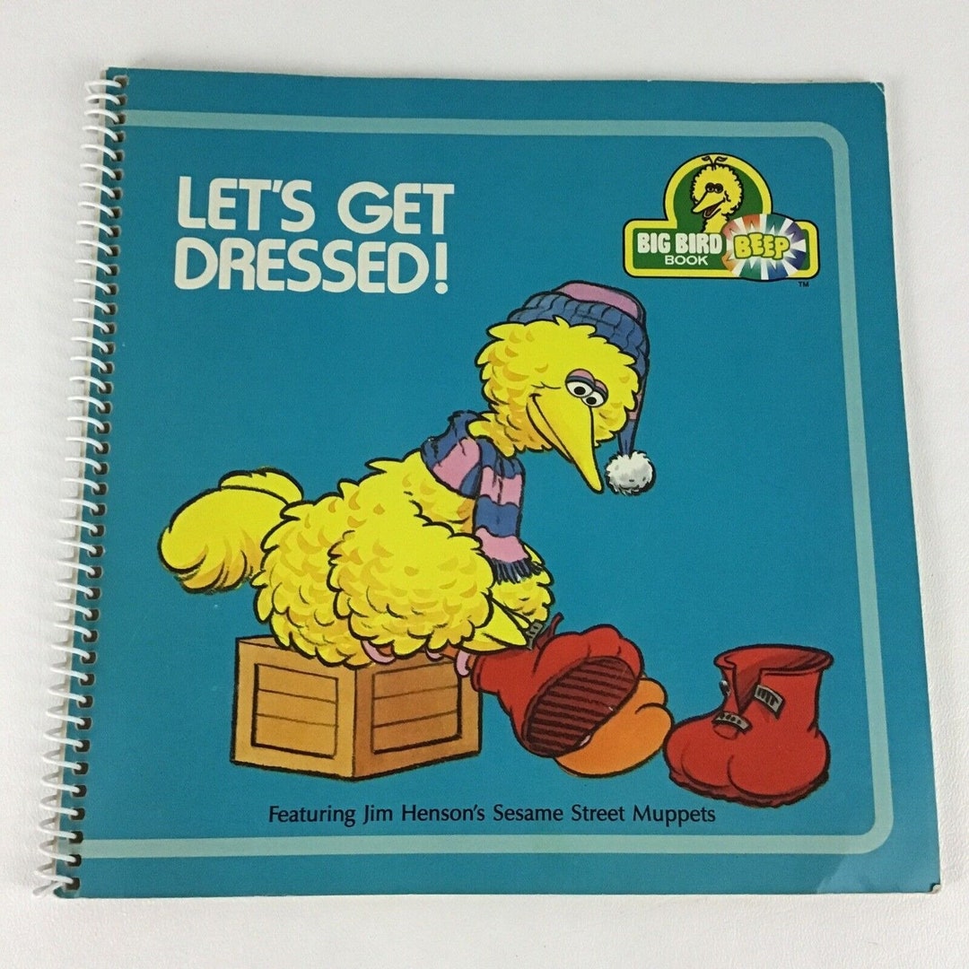 Big Bird Beep Book Let's Get Dressed Spiral Educational Muppets Vintage ...