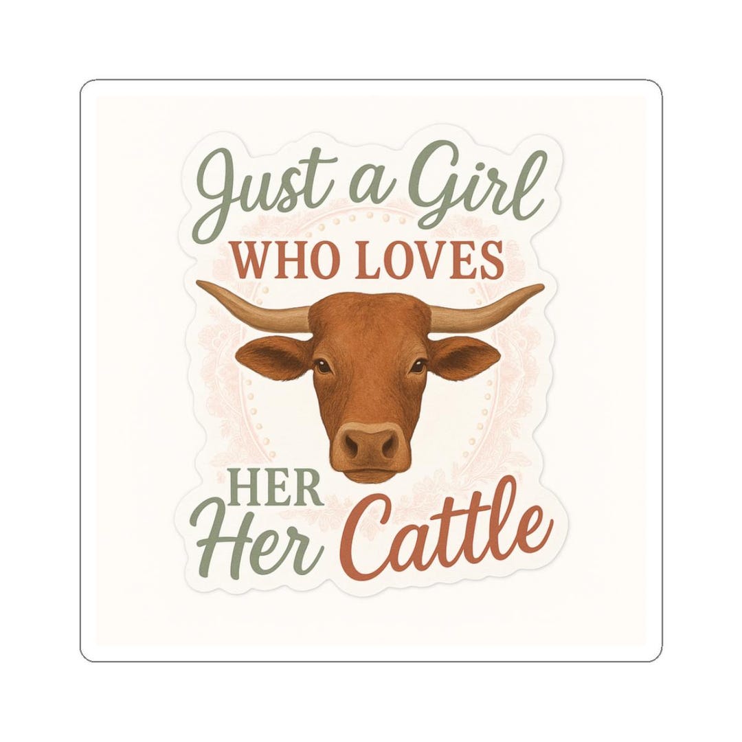 Cattle Lover Sticker, Cowgirl Vinyl Decal, Rustic Farm Animal Gift - Etsy