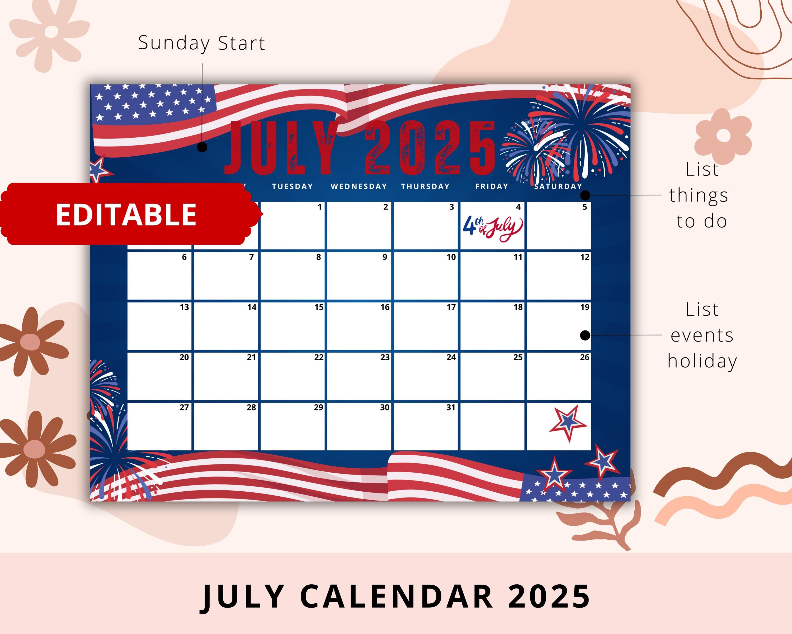 Editable July 2025 Calendar, July Independence Holiday, 2025 Calendar ...